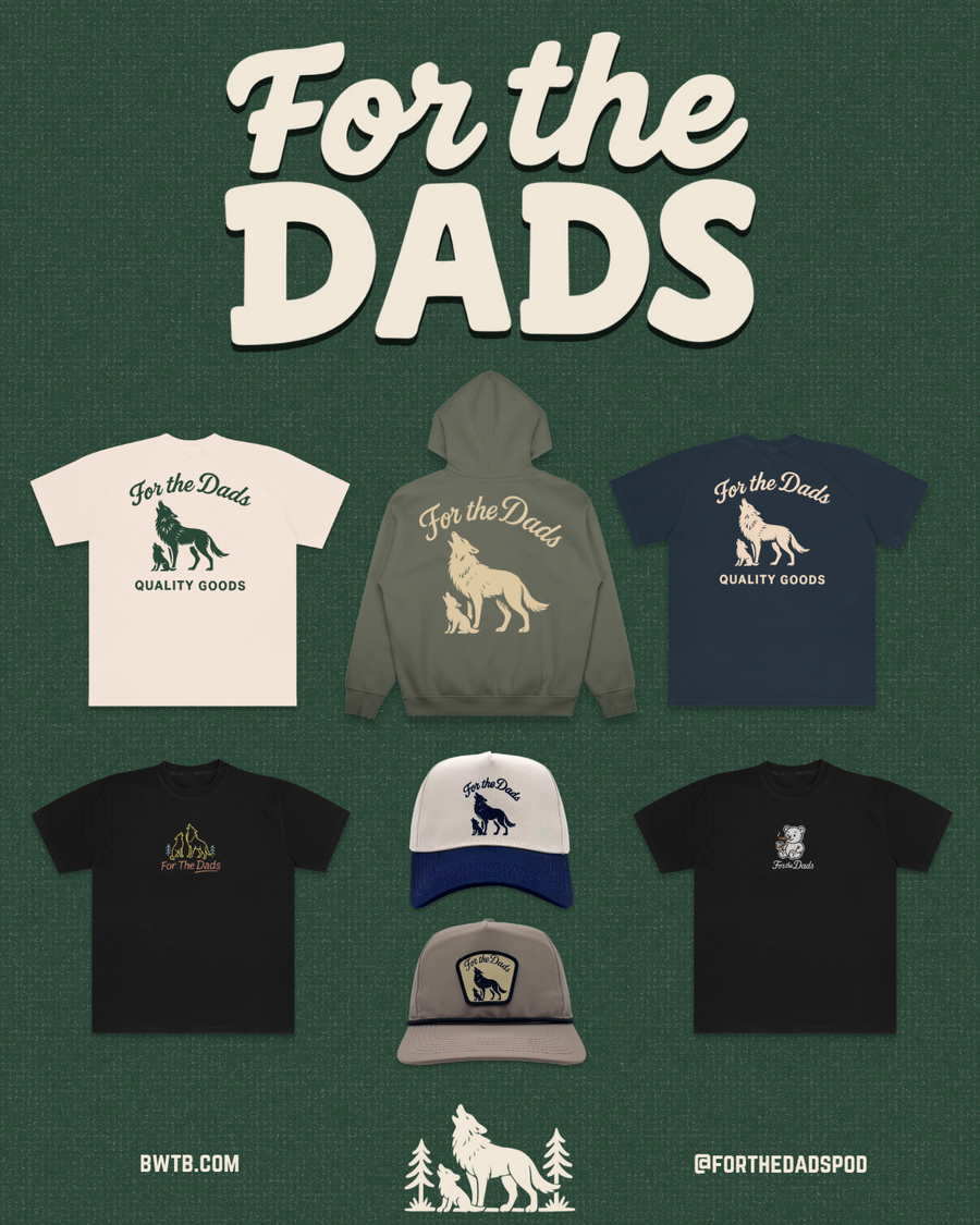 For the Dads Podcast Merch | Father’s Day Apparel by Will Compton ...